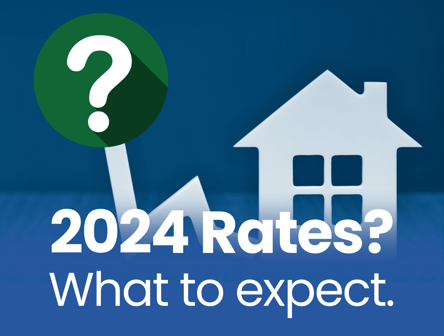 Optimistic 2024 Mortgage Rates and Housing Outlook From The Experts ...